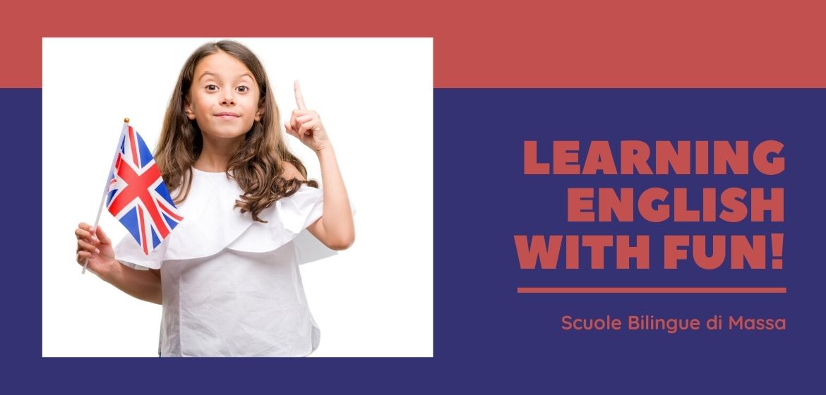 “Learning English with Fun”? Yes, we can! | Scuolebilingue